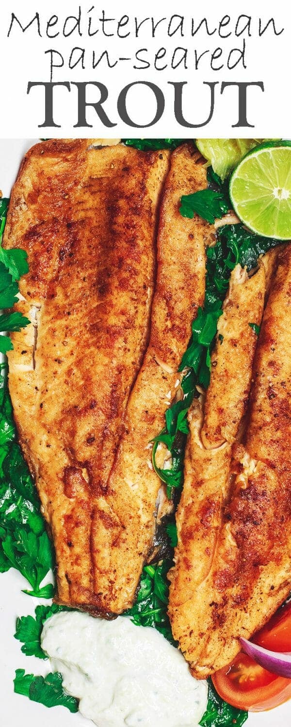 Easy Pan Seared Trout Recipe | The Mediterranean Dish