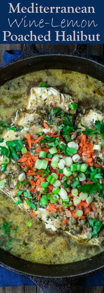 Mediterranean Wine-Lemon Poached Halibut | The Mediterranean Dish