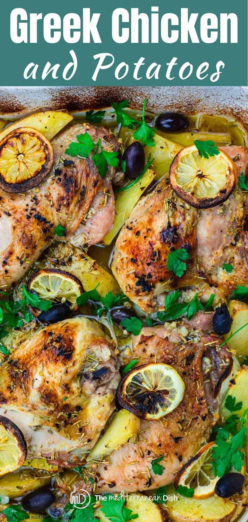 Easy Greek Chicken and Potatoes| The Mediterranean Dish