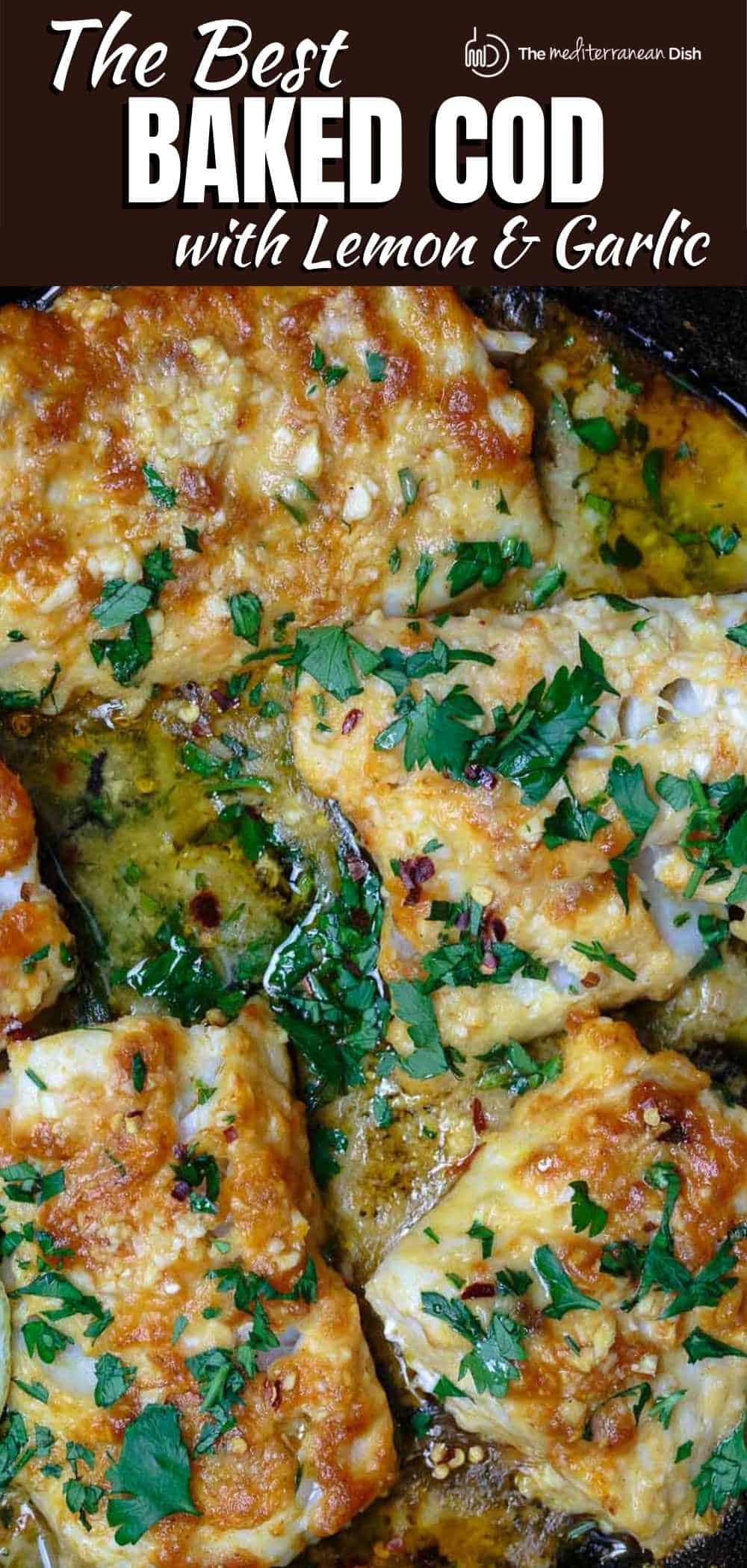 Easy Baked Cod Recipe with Lemon and Garlic| The Mediterranean Dish
