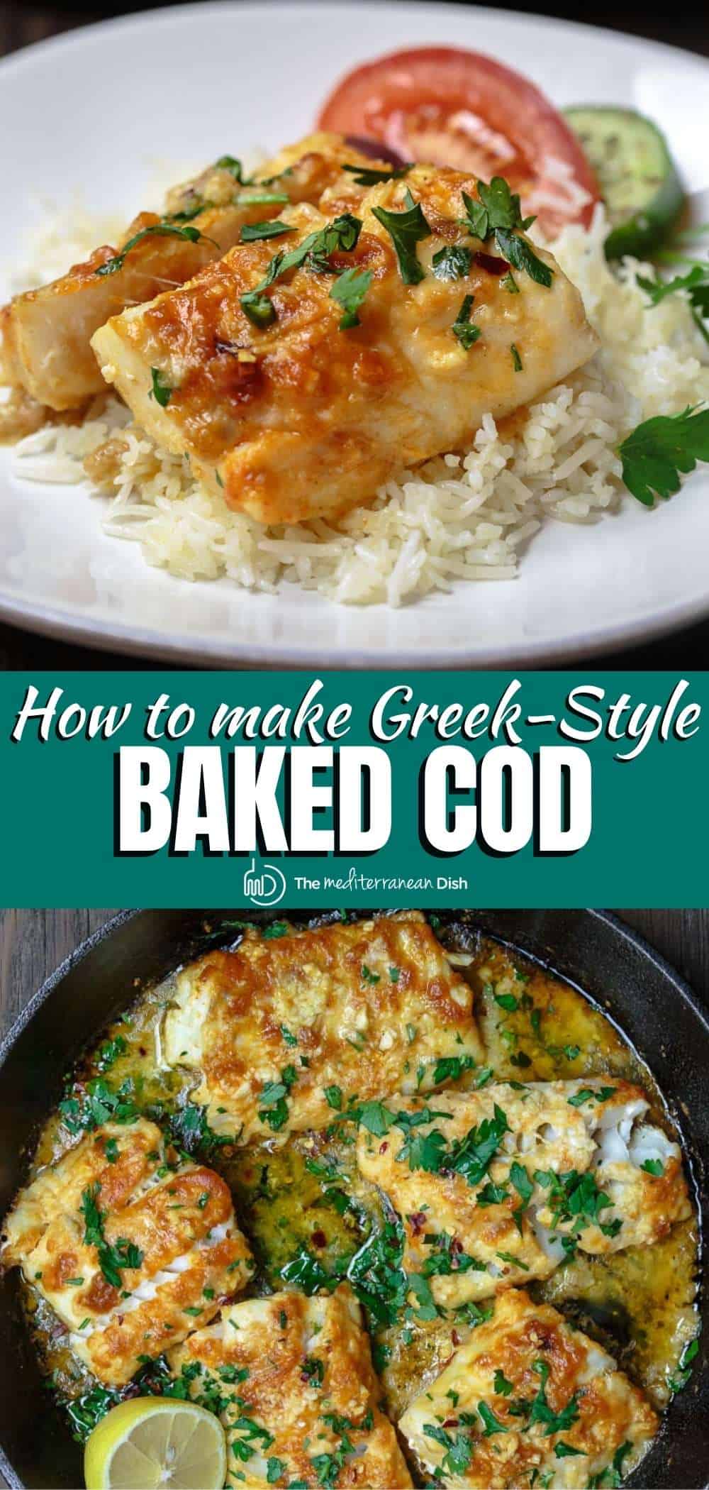 Easy Baked Cod Recipe with Lemon and Garlic| The Mediterranean Dish