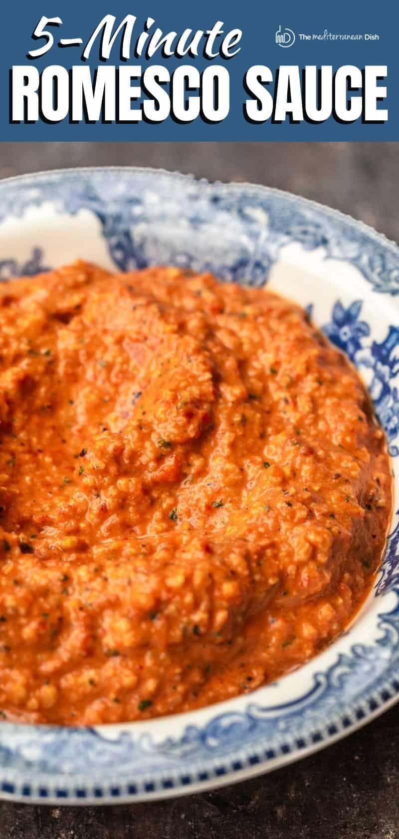 Best Romesco Sauce Recipe (5 Minutes!) l The Mediterranean Dish
