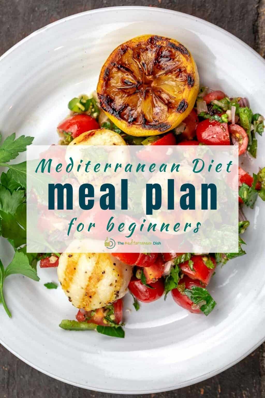 Best Mediterranean Diet Meal Plan for Beginners - The Mediterranean Dish