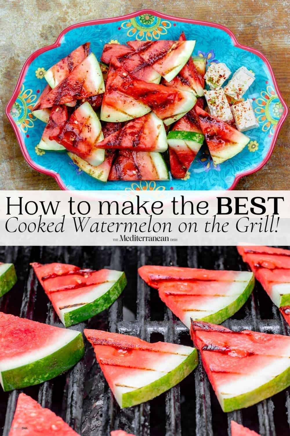 How to Grill Watermelon Like a Pro l The Mediterranean Dish