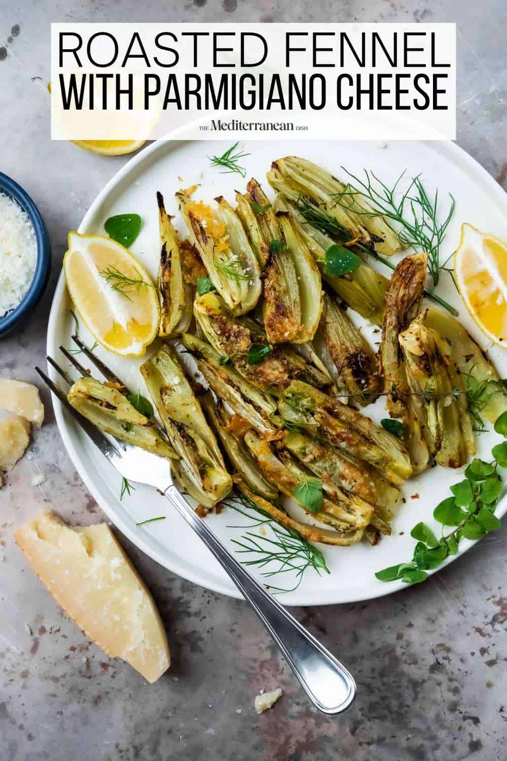 Roasted Fennel | The Mediterranean Dish