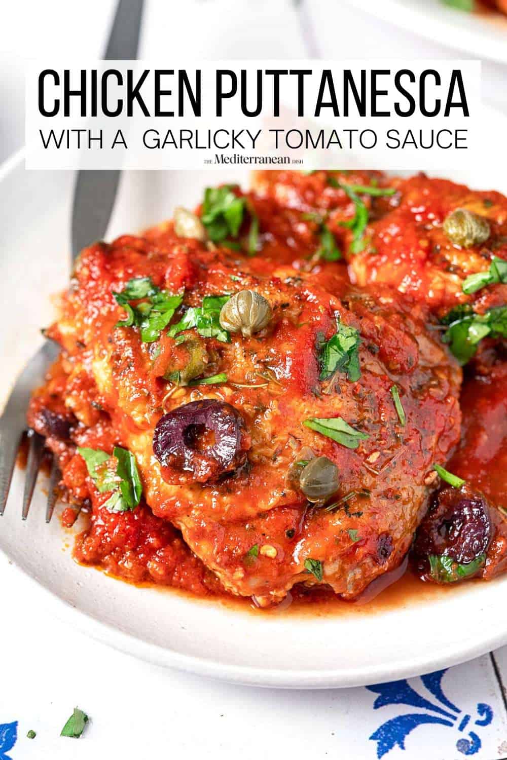 Chicken Puttanesca (Puttanesca Recipe) | The Mediterranean Dish