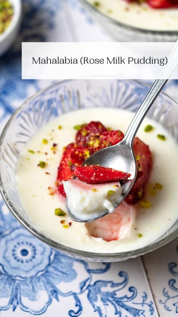 Mahalabia (Rose Water Milk Pudding) - The Mediterranean Dish