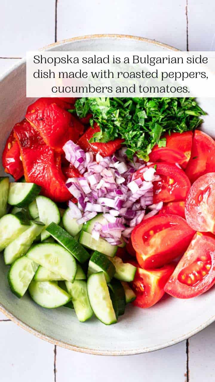 Shopska Salad (Bulgarian Roast Pepper and Tomato Salad) - The ...