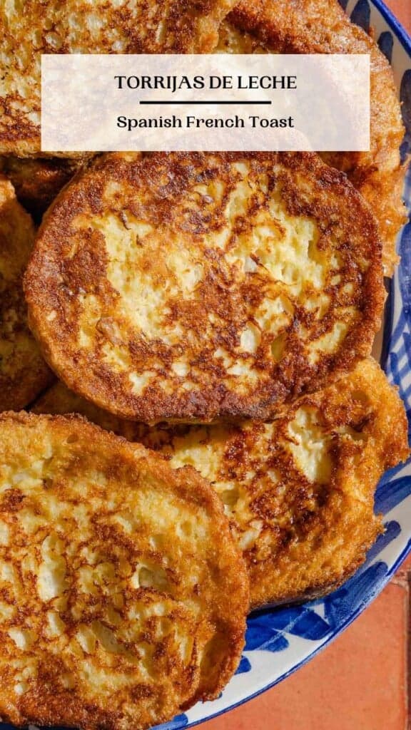 Torrijas (Spanish French Toast) - The Mediterranean Dish