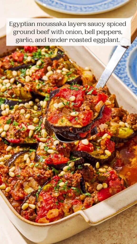 Egyptian Moussaka (Saucy Eggplant and Beef Casserole) - The ...