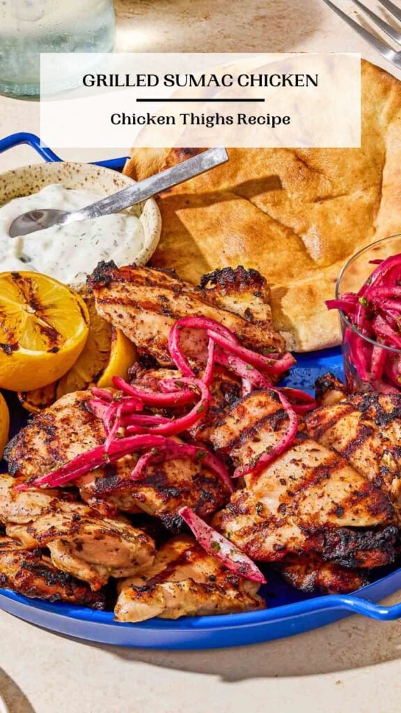 Grilled Chicken Thighs With Sumac, Pickled Onions, And Charred Lemon - The Mediterranean Dish