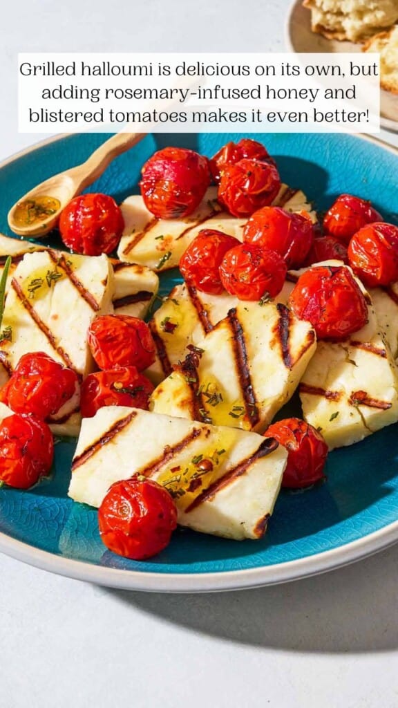 Grilled Halloumi with Blistered Cherry Tomatoes and Honey-Rosemary ...