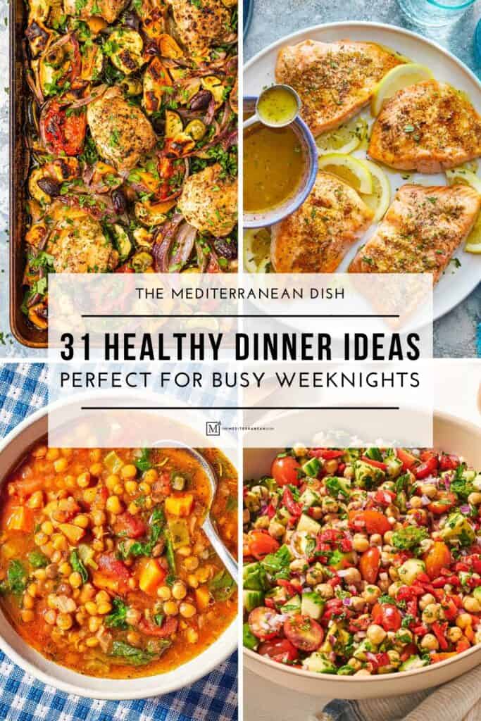 Easy Healthy Dinner Ideas | The Mediterranean Dish